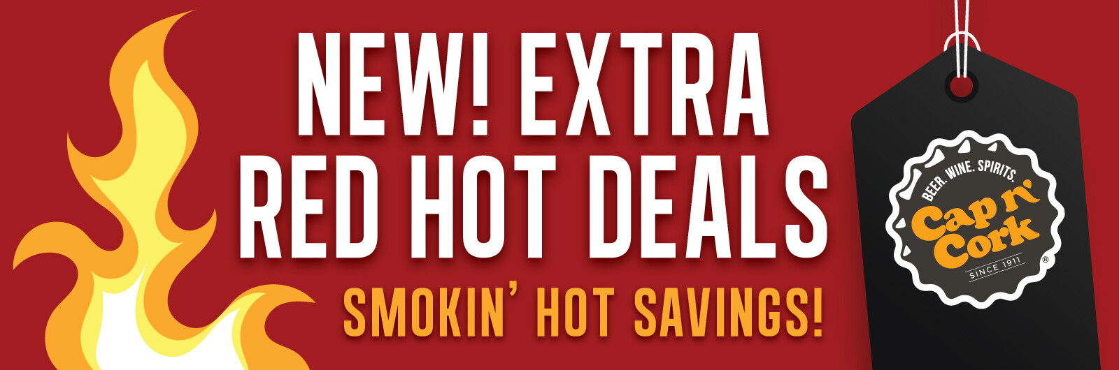 EXTRA Red Hot Deals! - Cap N' Cork