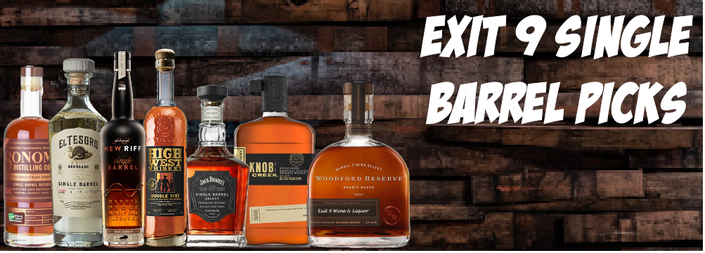 Exit 9 Single Barrel selections - Exit 9 Wine & Liquor Warehouse ...