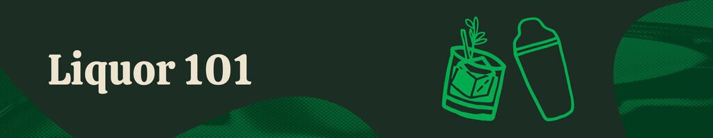 Liquor 101 - Tequila - Green's Beverages Warehouse